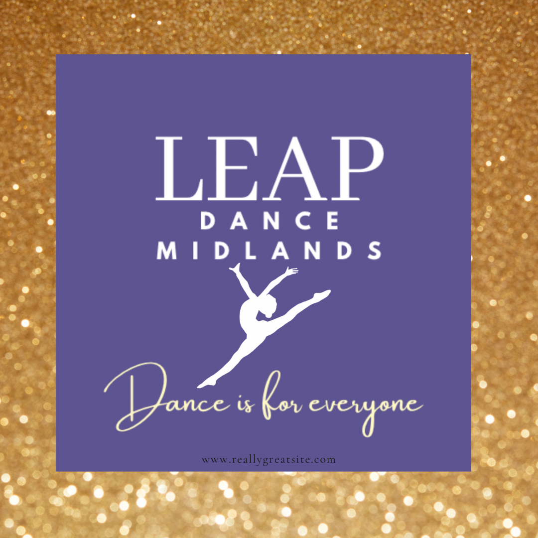 Leap Dance Midlands – Dance is for everyone